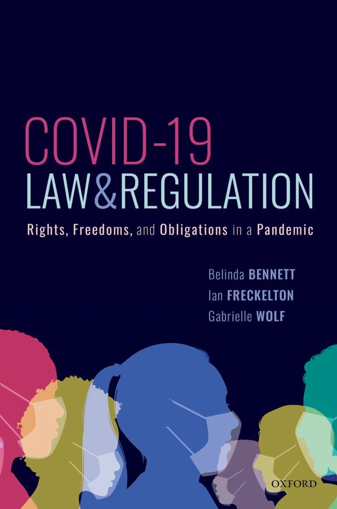 COVID-19, Law & Regulation: Rights, Freedoms, and Obligations in a Pandemic – Law Research